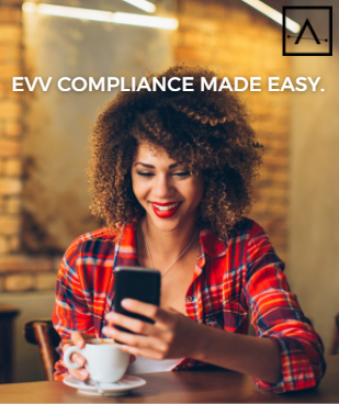 Top EVV Software Solutions for Streamlining Care Services