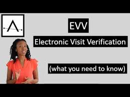 What is EVV & Why It’s Important for Home Care Agencies